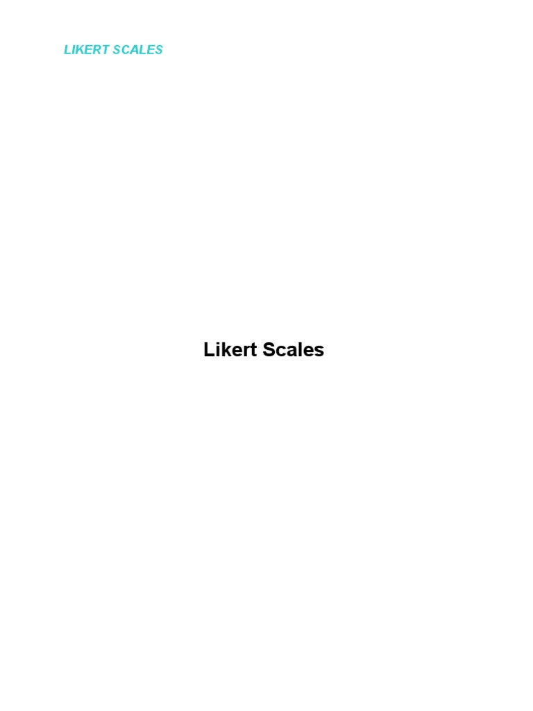 Likert Scales, LIKERT SCALES, Likert Scale, LIKERT | PDF | Likert Scale ...