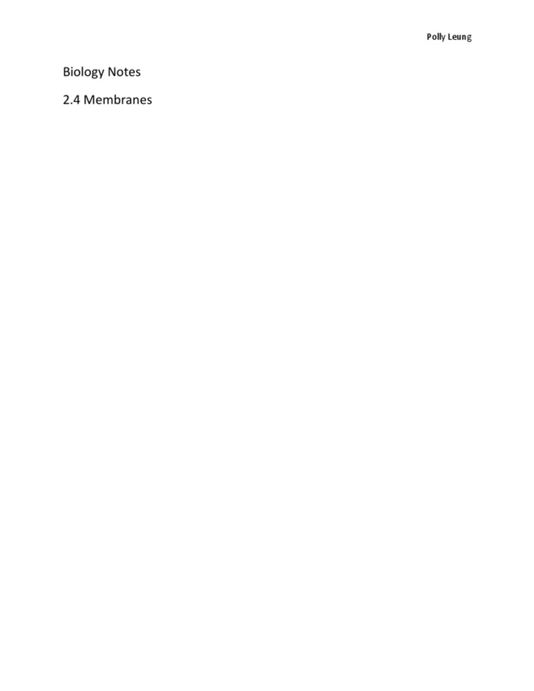 Biology Notes 2.4 Membranes: Polly Leung | PDF