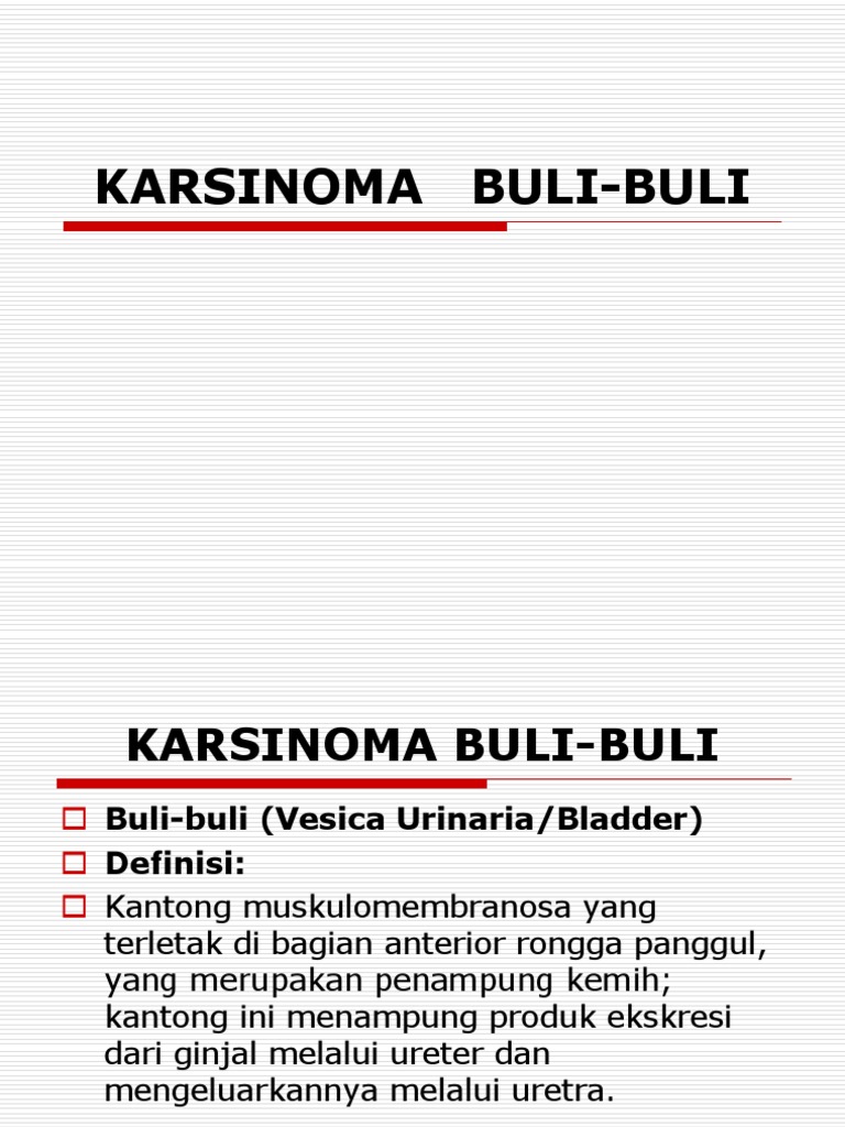 Karsinoma Buli-Buli | PDF | Kesehatan Holistik | Sains & Matematika