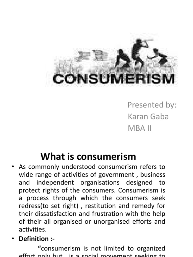 consumerism. | Consumerism | Consumer Protection