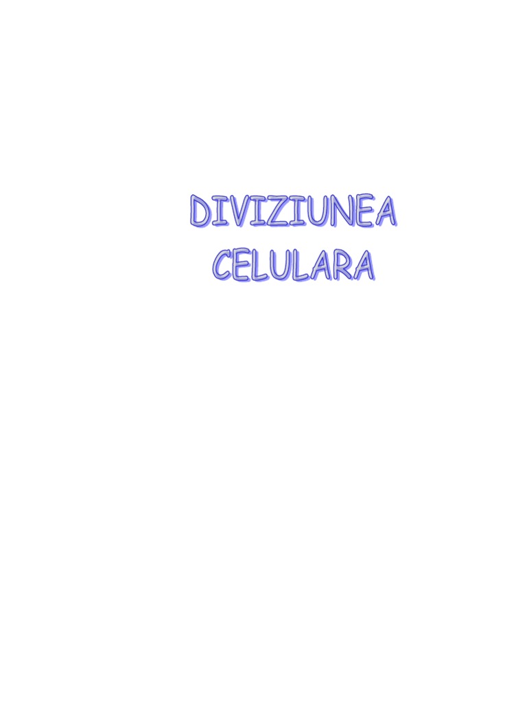 Diviziunea Celulară | PDF