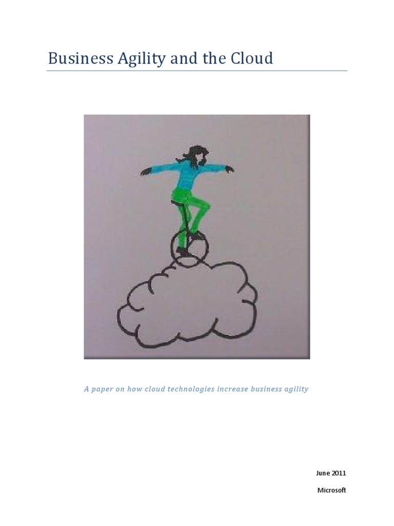 Business Agility and The Cloud | PDF | Scalability | Cloud Computing