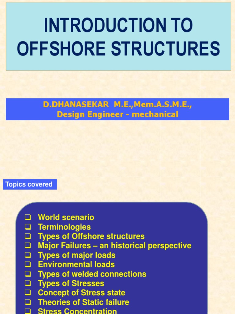 Introduction To Offshore Structures-PART-1 | PDF | Offshore Drilling ...