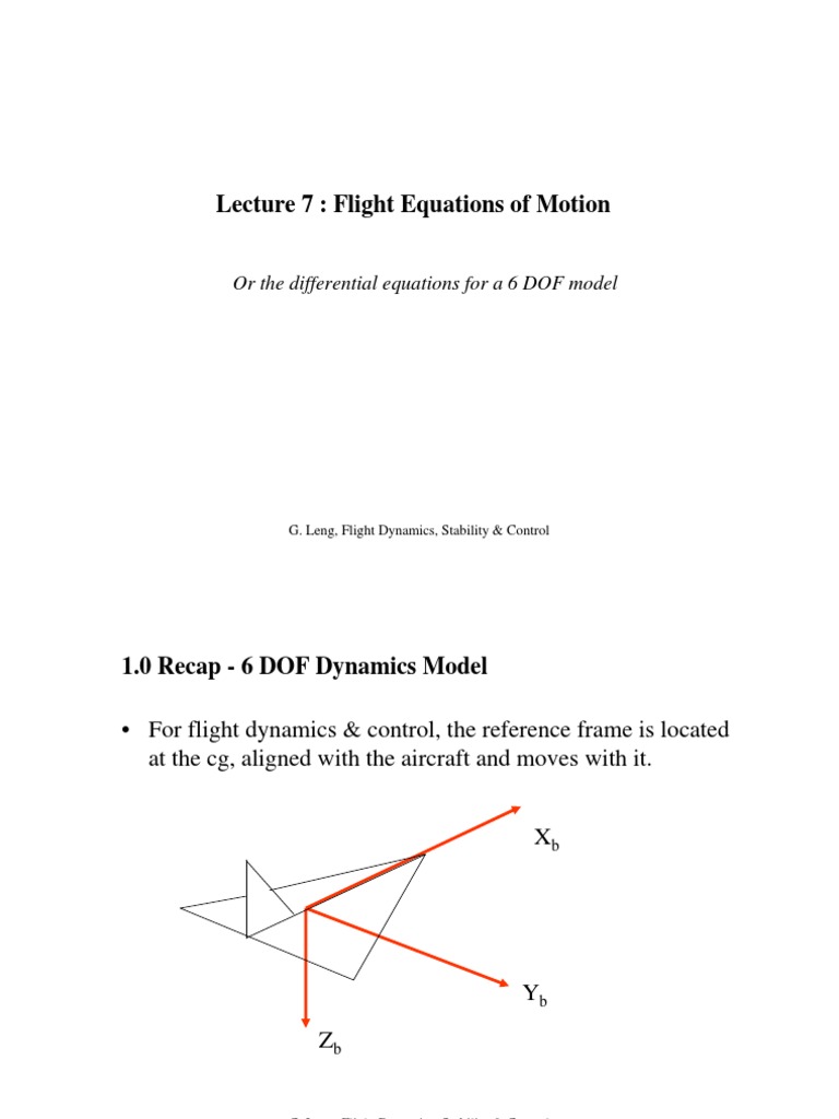Lecture 7: Flight Equations of Motion: or The Differential Equations ...