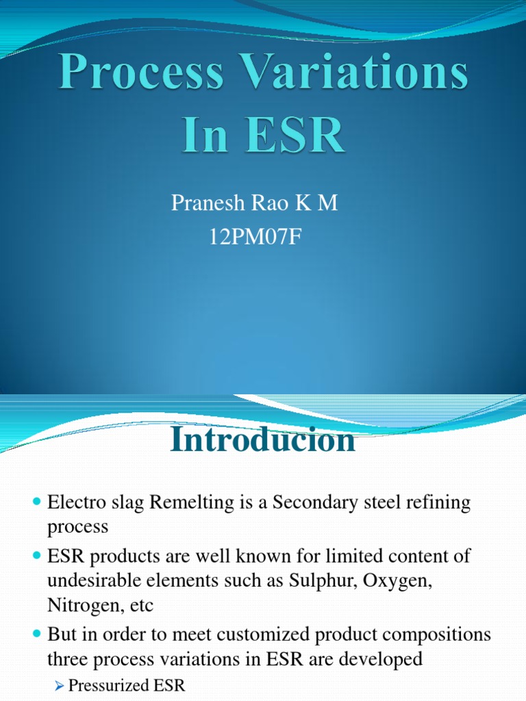 Process Variations in ESR | PDF | Nitrogen | Steel