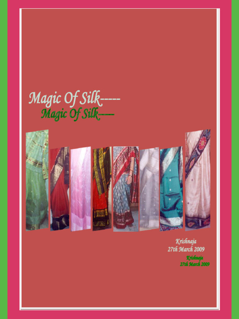 Magic of Silk------ 21st March 2009 | Silk | Textiles
