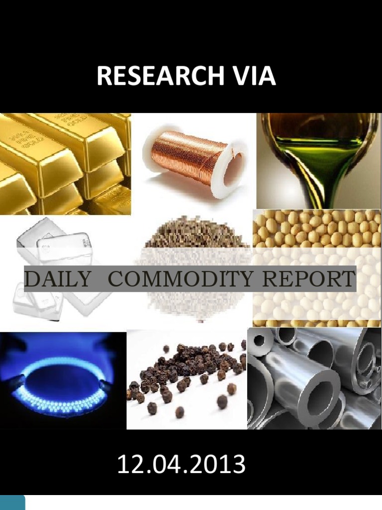 Daily Commodity Report: Gold & Silver Trends | PDF | Commodity Markets ...