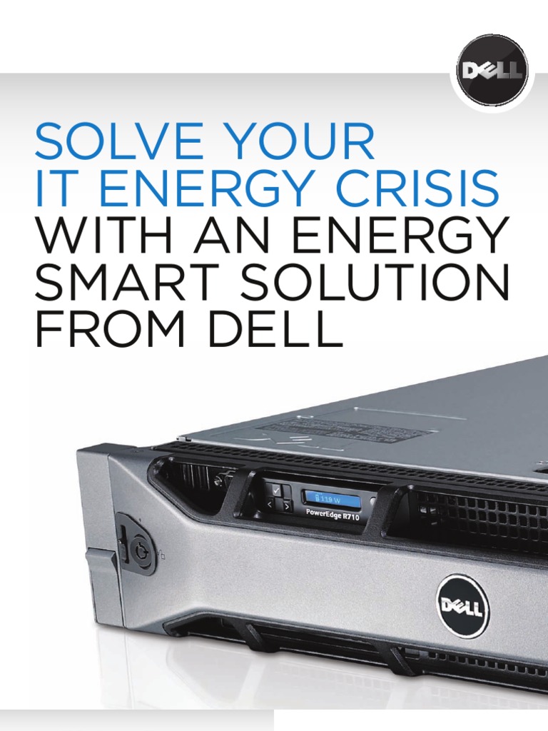 Solve Your It Energy Crisis: With An Energy Smart Solution From Dell ...
