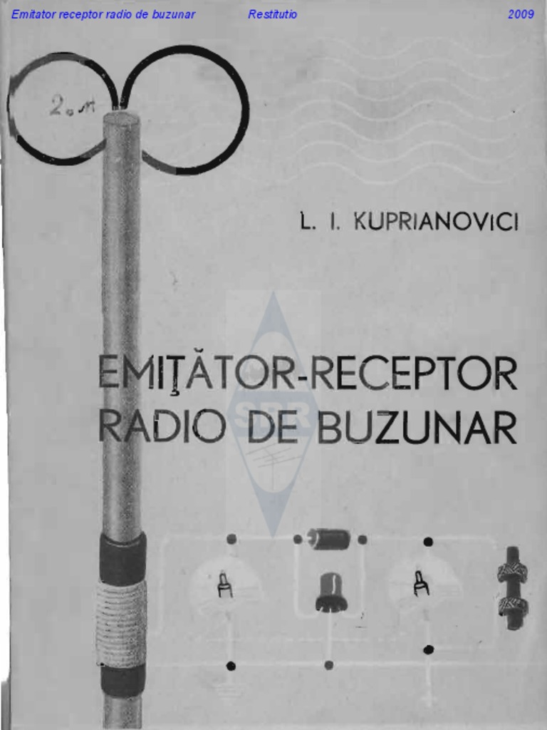 105 - I Kuprianovici - Emitator Receptor Radio de Buzunar | PDF