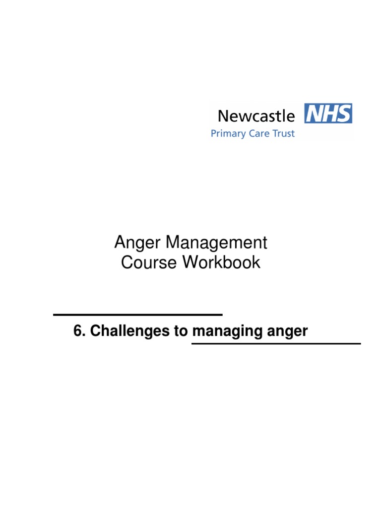 Workbook 6 Challenges To Managing Anger | PDF | Anger | Psychological ...