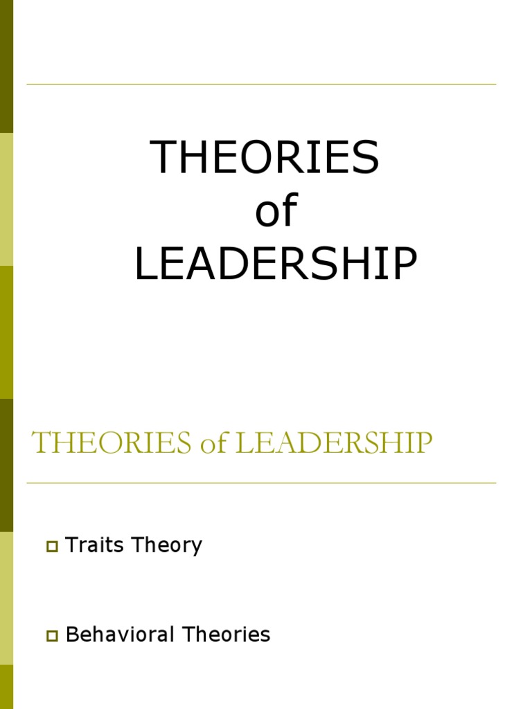 Leadership Theories | PDF | Leadership | Transformational Leadership