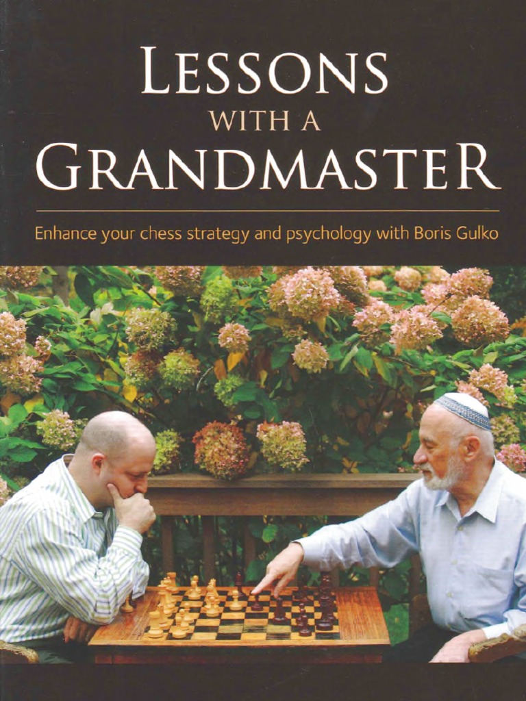 Lessons With A Grandmaster | PDF