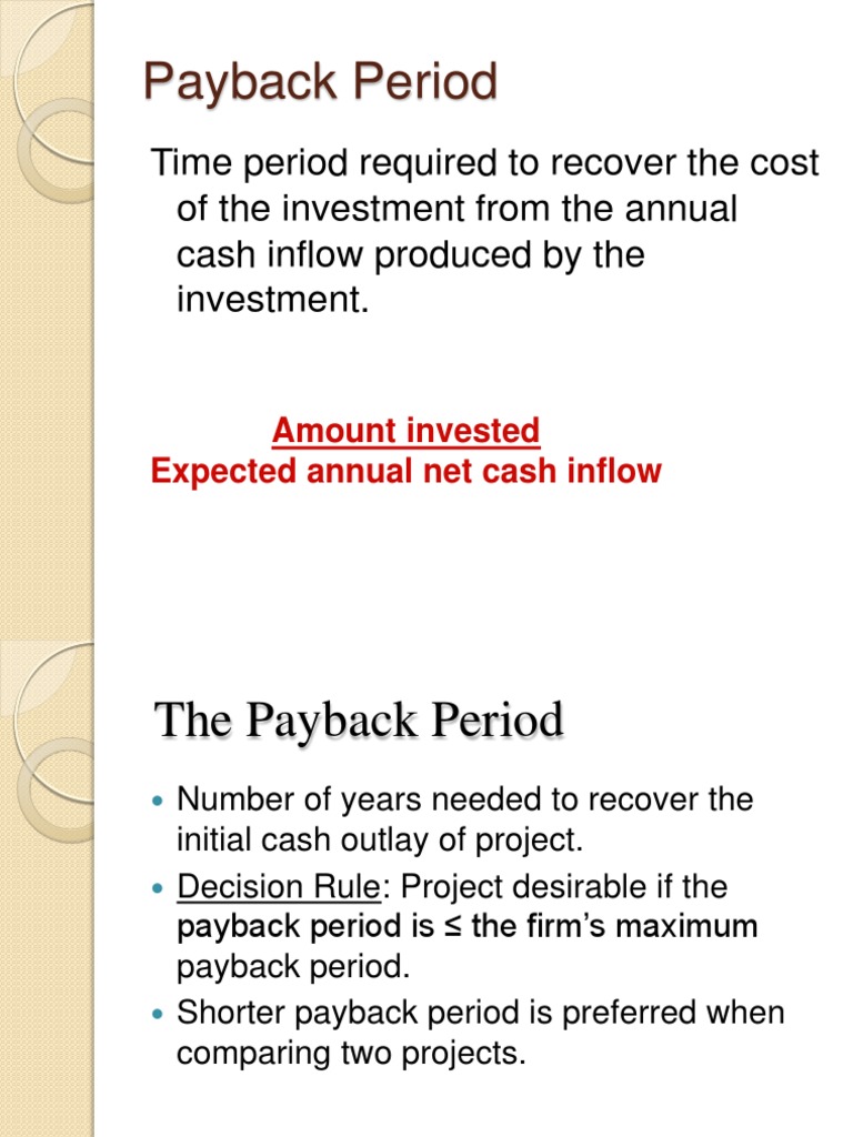 Payback Period.pptx | Net Present Value | Economics