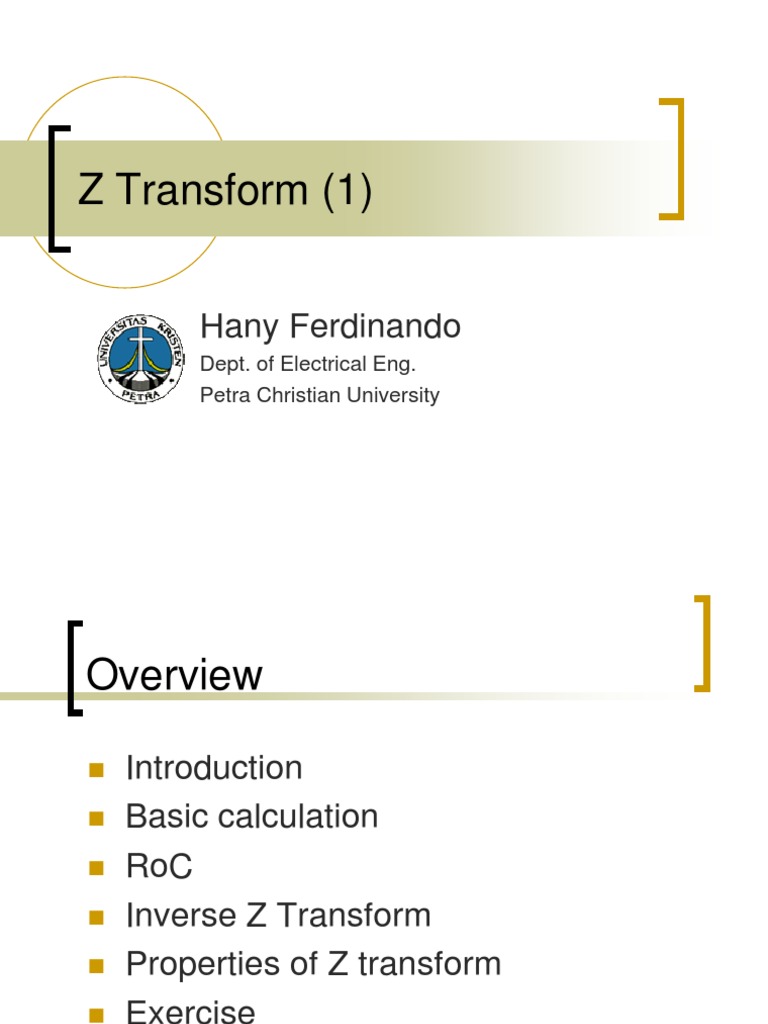 Z Transform Basics and Properties | PDF | Calculus | Algorithms
