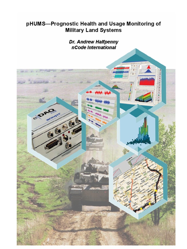 pHUMS-Prognostic Health and Usage Monitoring of Military Land Systems ...