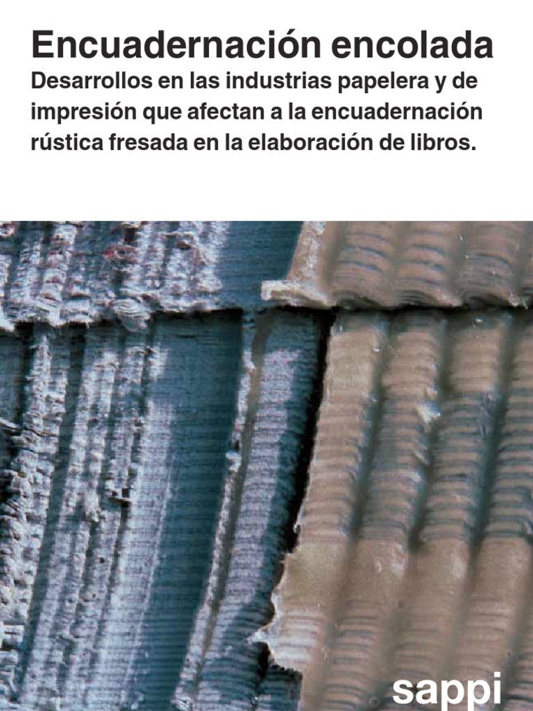 Encuadernación Encolada: Innovaciones y Pruebas | PDF | Encuadernación ...