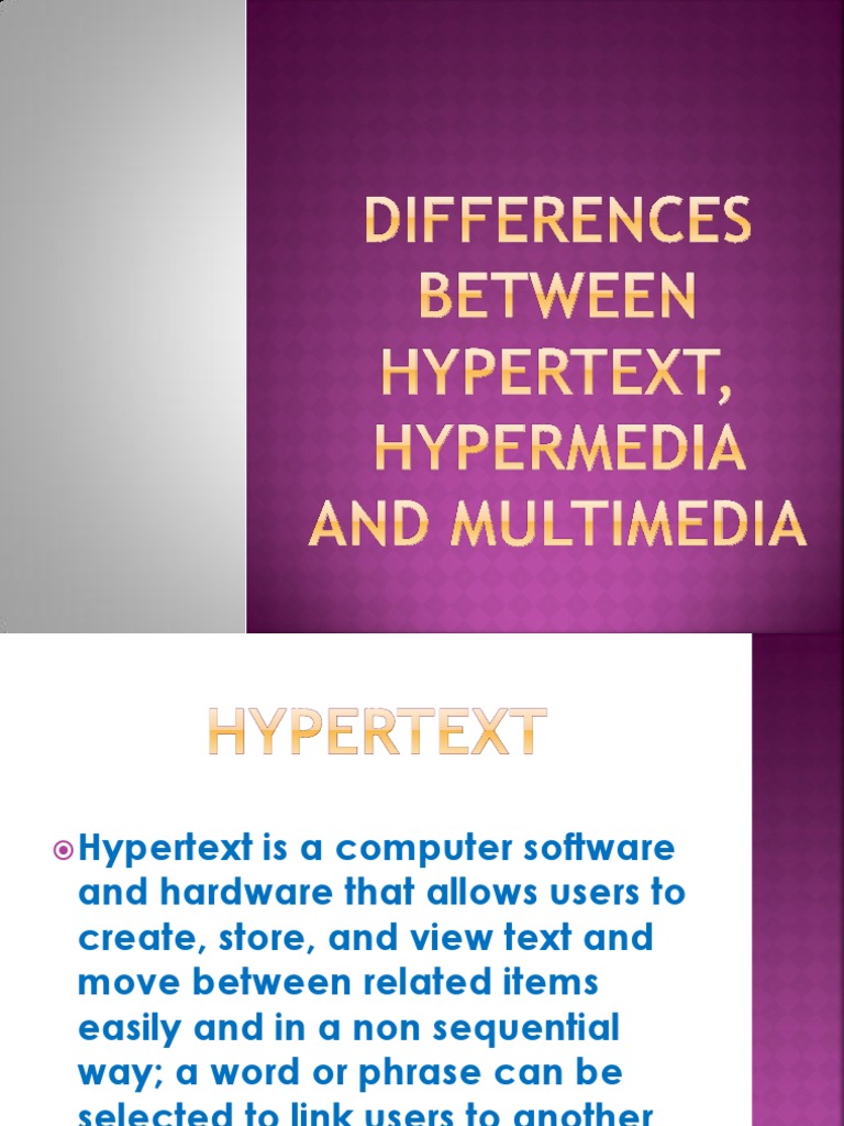 Differences Between Hypertext, Hypermedia and Multimedia | PDF