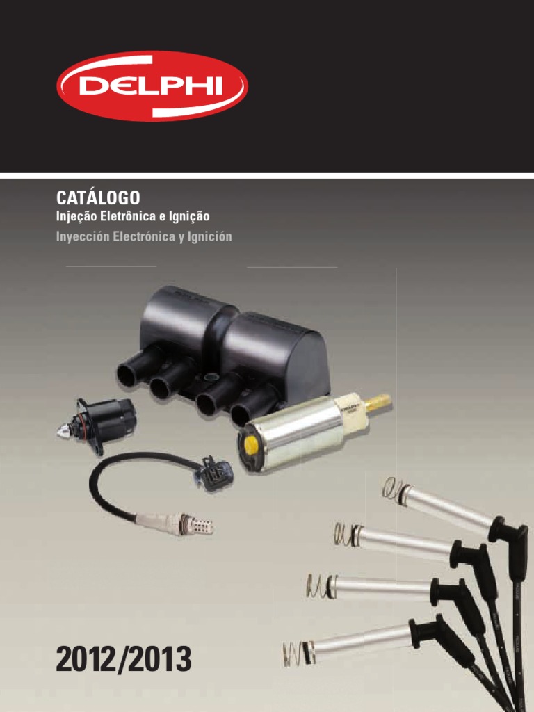 Delphi Catalogo Injecao Eletronica e Ignicao 2012 2013 | PDF | Veículos ...
