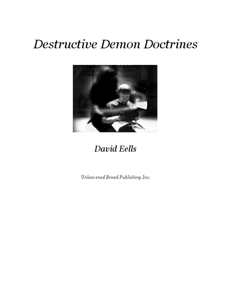 Destructive Demon Doctrines | PDF | Grace In Christianity | Covenant ...