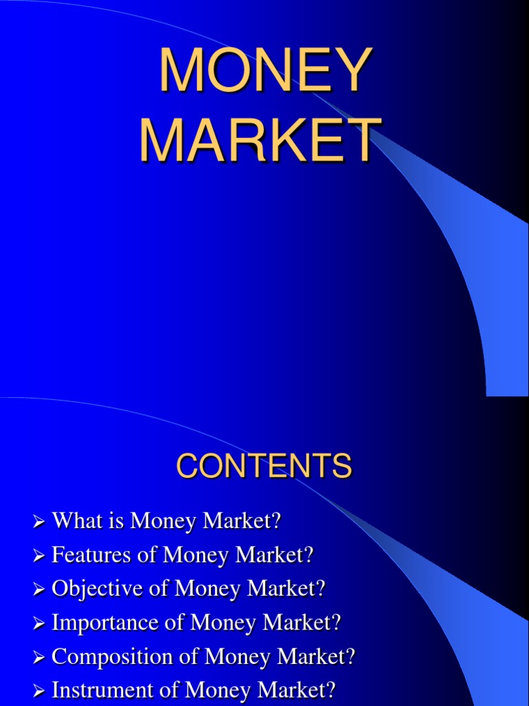Overview of Money Market Features | PDF