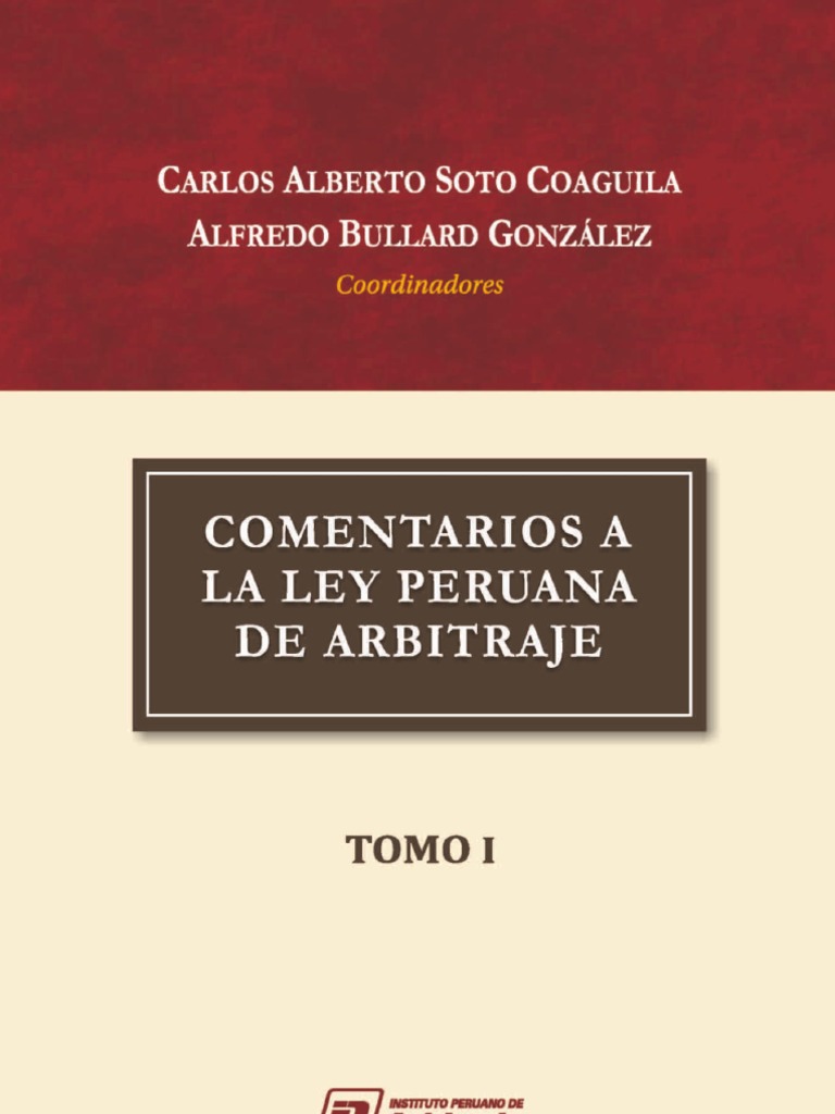 Comentarios A La Ley Peruana de Arbitraje Tomo I Ipa | PDF