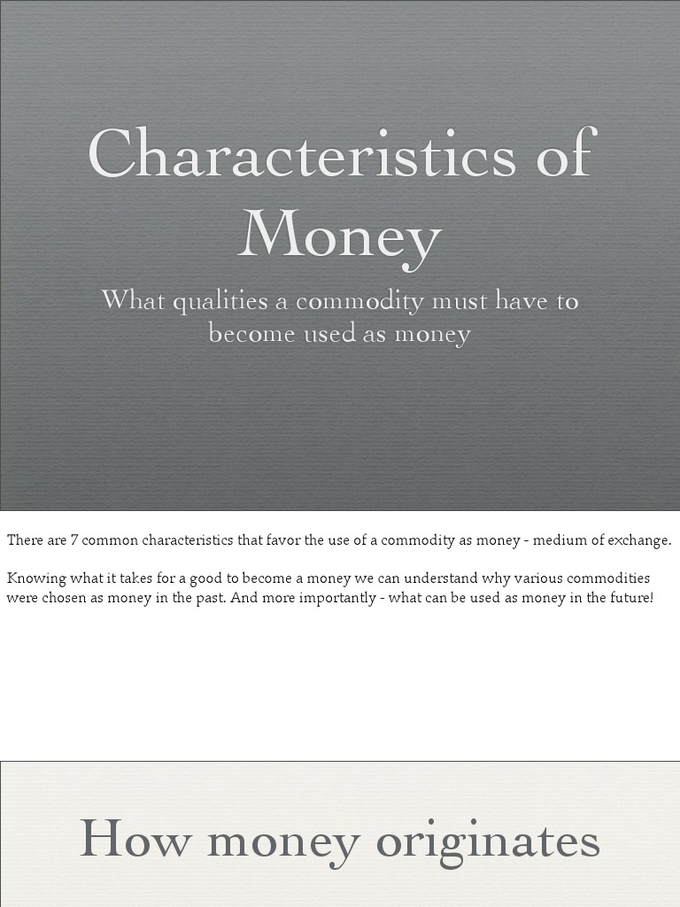 Characteristics of Money | PDF | Medium Of Exchange | Commodity