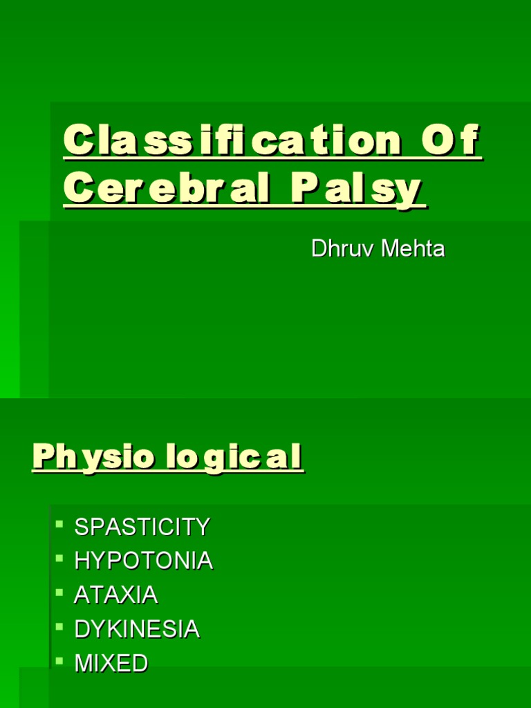 Classification of Cerebral Palsy | Symptoms And Signs | Epidemiology