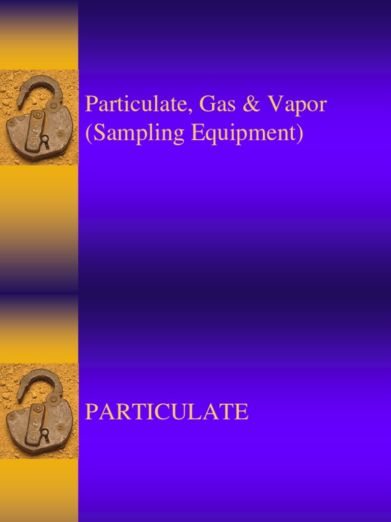 Particulate, Gas & Vapor (Sampling Equipment) | PDF | Particulates ...