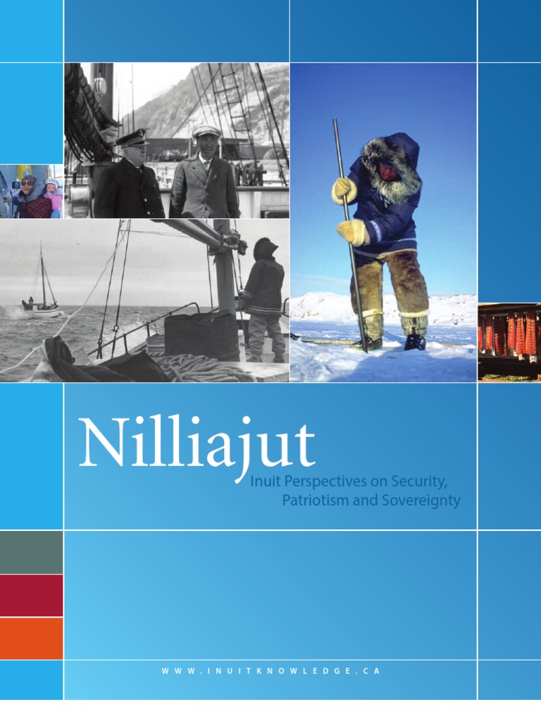 Nilliajut: Inuit Perspectives On Security, Patriotism and Sovereignty ...
