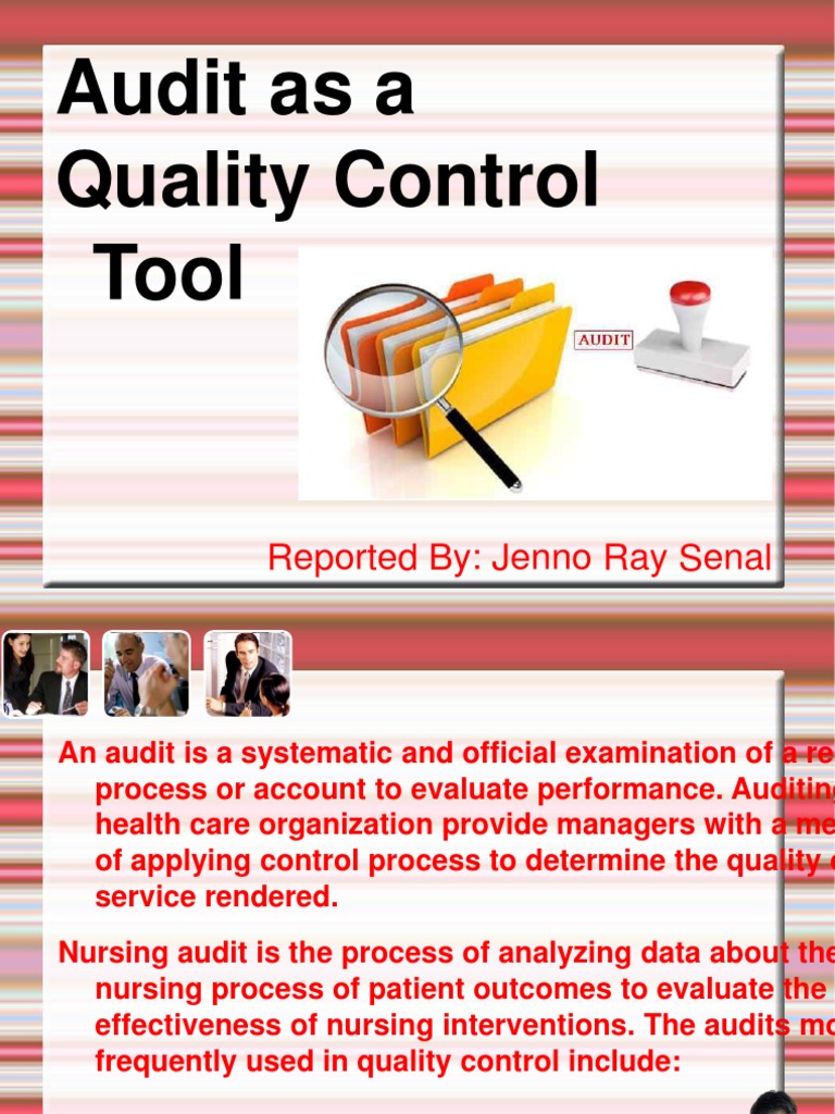 Audit as a Quality Control Tool report.ppt | Audit | Nursing