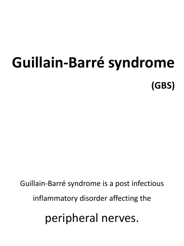 GBS | PDF | Neurological Disorders | Diseases And Disorders