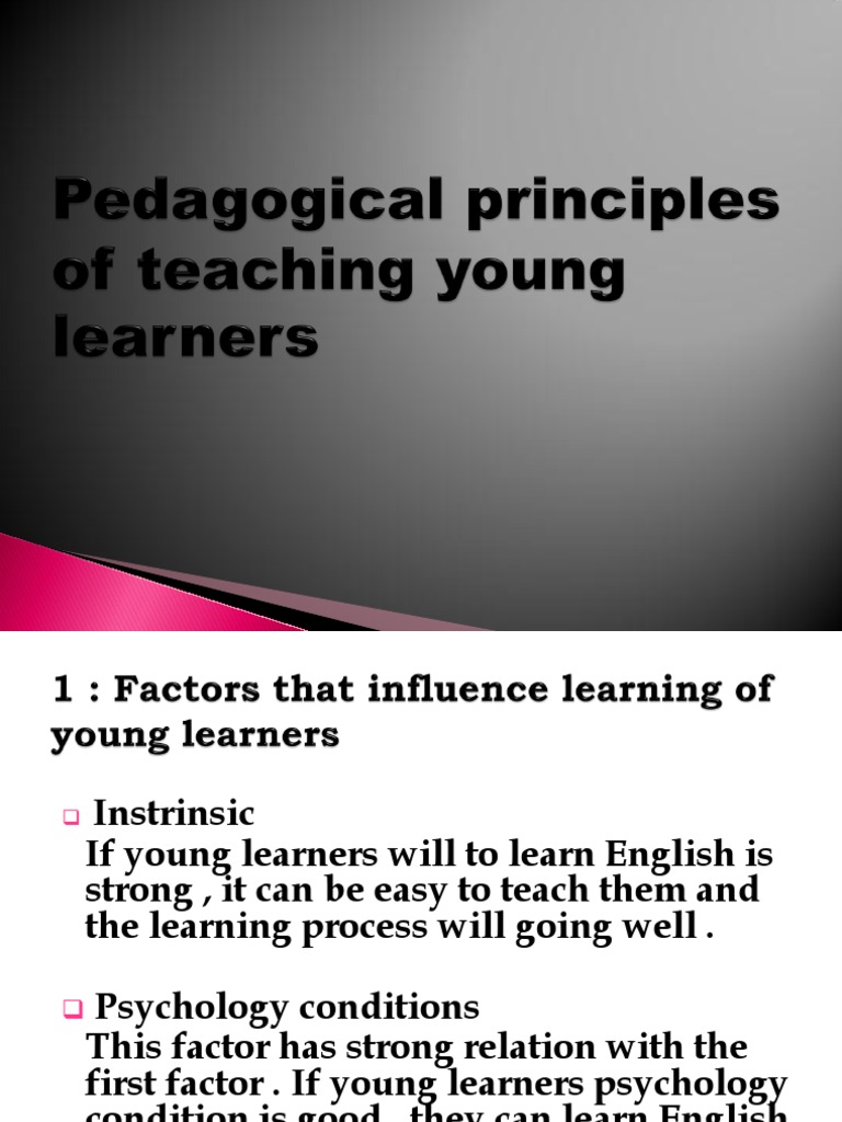 Pedagogical Principles of Teaching Young Learners | PDF