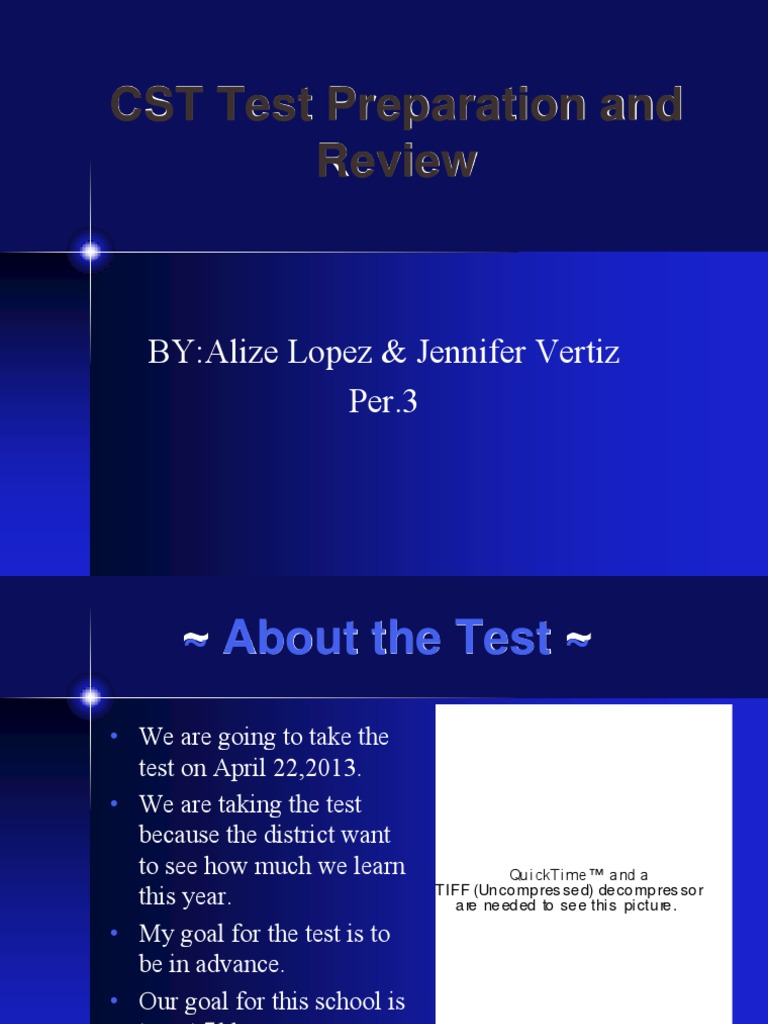 CST Test Preparation and Review: BY:Alize Lopez & Jennifer Vertiz Per.3 ...