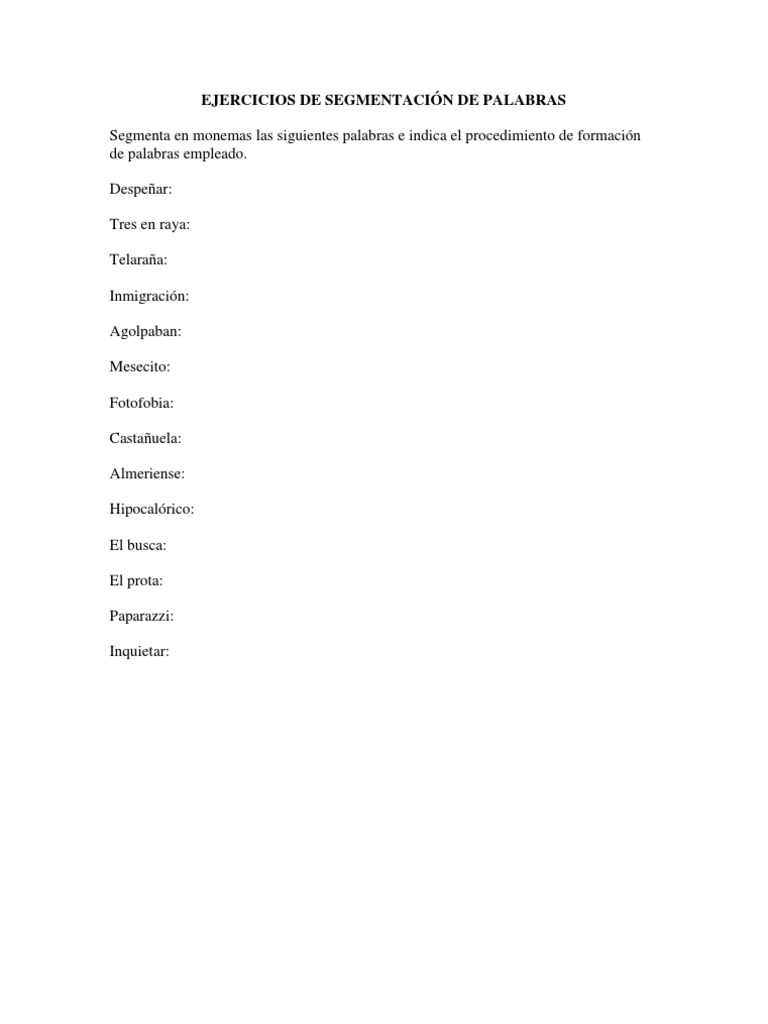 EJERCICIOS DE SEGMENTACIÓN DE PALABRAS