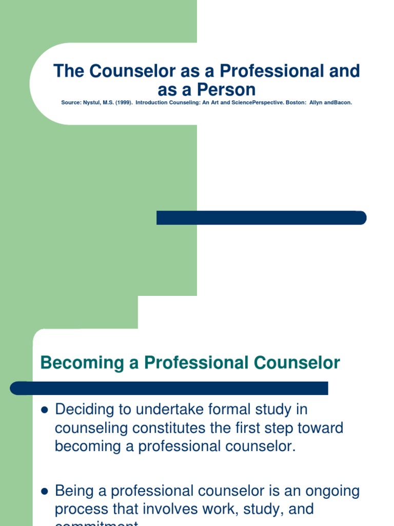 Topic 2-The Counselor as a Professional and as a Person | Professional ...