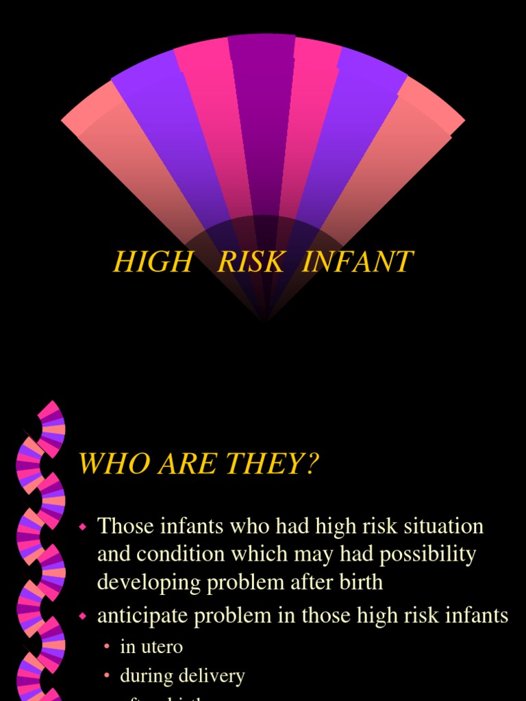 High Risk Infant | PDF | Preterm Birth | Fetus