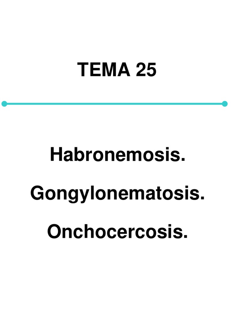 Tema25 Habronemosis. Gongylonematosis. Onchocercosis. | PDF | Estómago ...