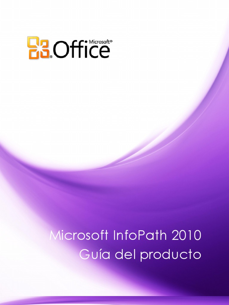 Microsoft InfoPath 2010 Product Guide | PDF | Microsoft | Transferencia ...