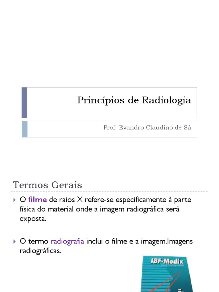 Aula 1 - Princípios de Radiologi | PDF | Radiologia | Raio X