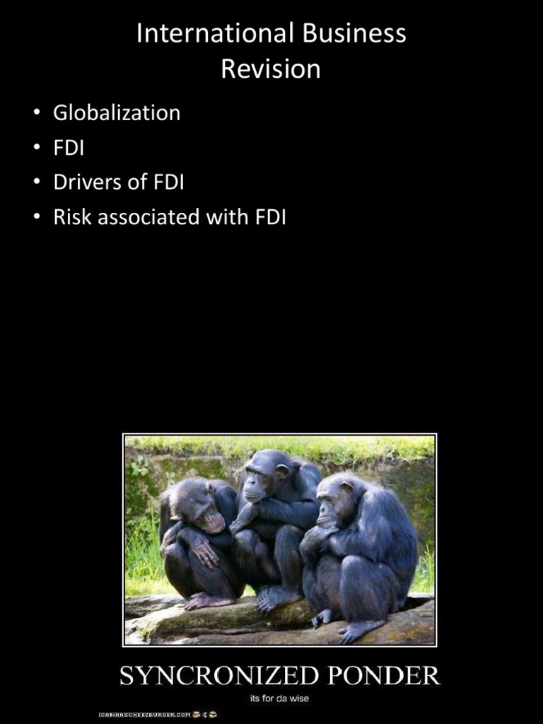 International Business Revision: - Globalization - Fdi - Drivers of FDI ...