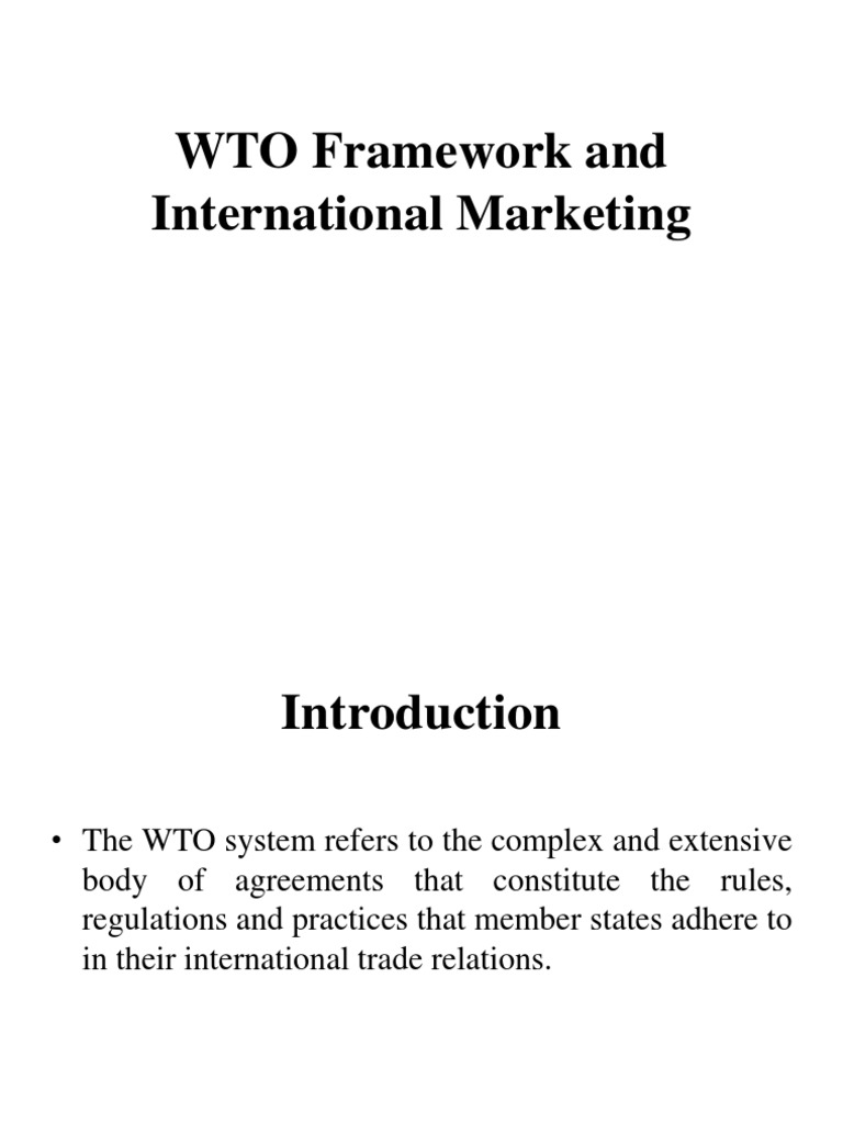WTO Framework and International Marketing | PDF | International Trade ...