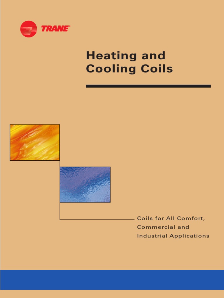 Trane Heating and Cooling Coils PDF | PDF | Air Conditioning | Hvac