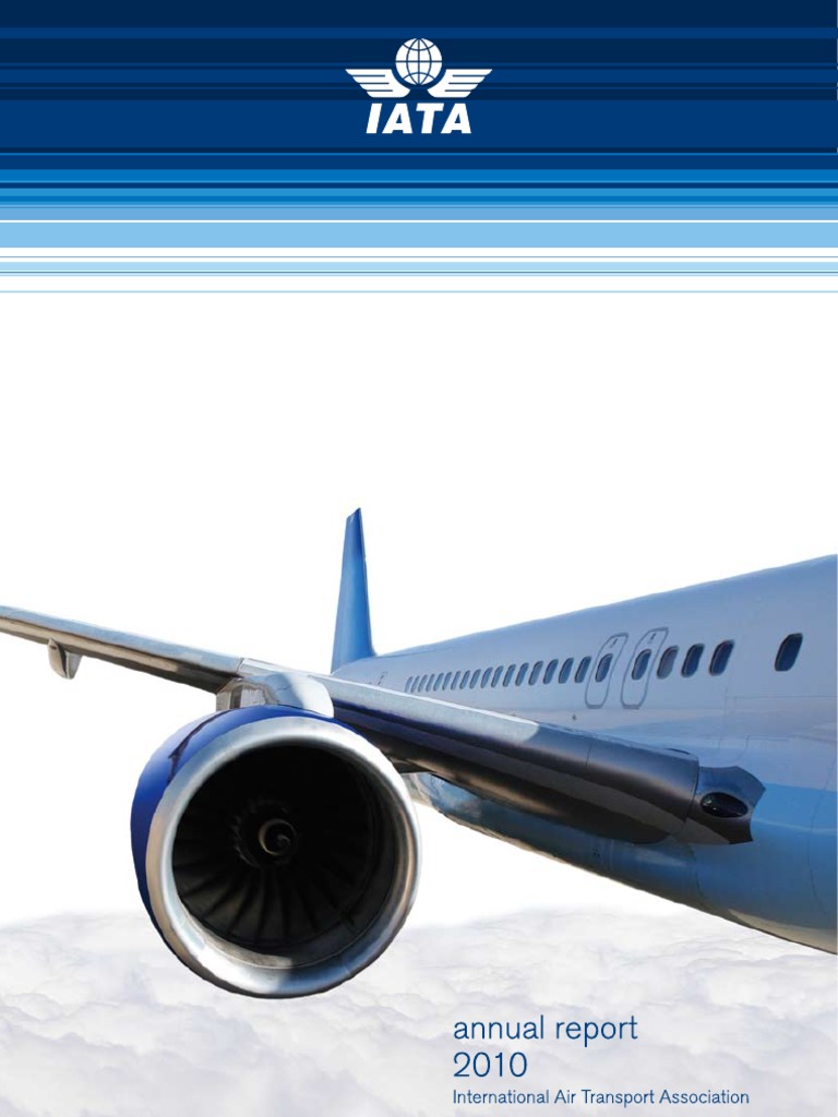 IATA Annual Report 2010 | Download Free PDF | Airlines | Price Of Oil