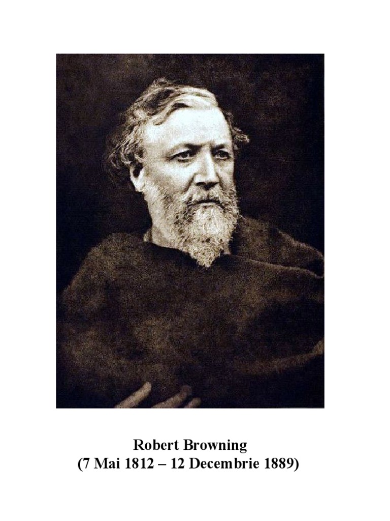 Robert Browning (7 Mai 1812 – 12 Decembrie 1889) | Robert Browning | Poetry