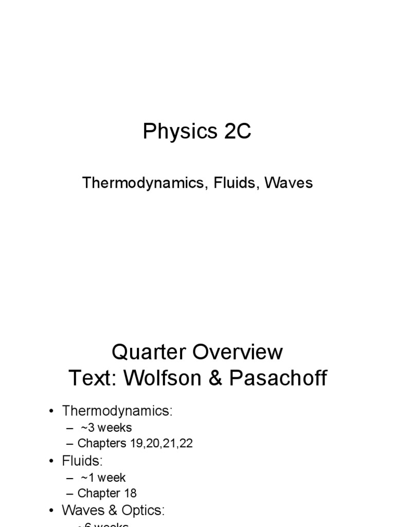Physics 2C: Thermodynamics, Fluids, Waves | PDF | Temperature | Heat