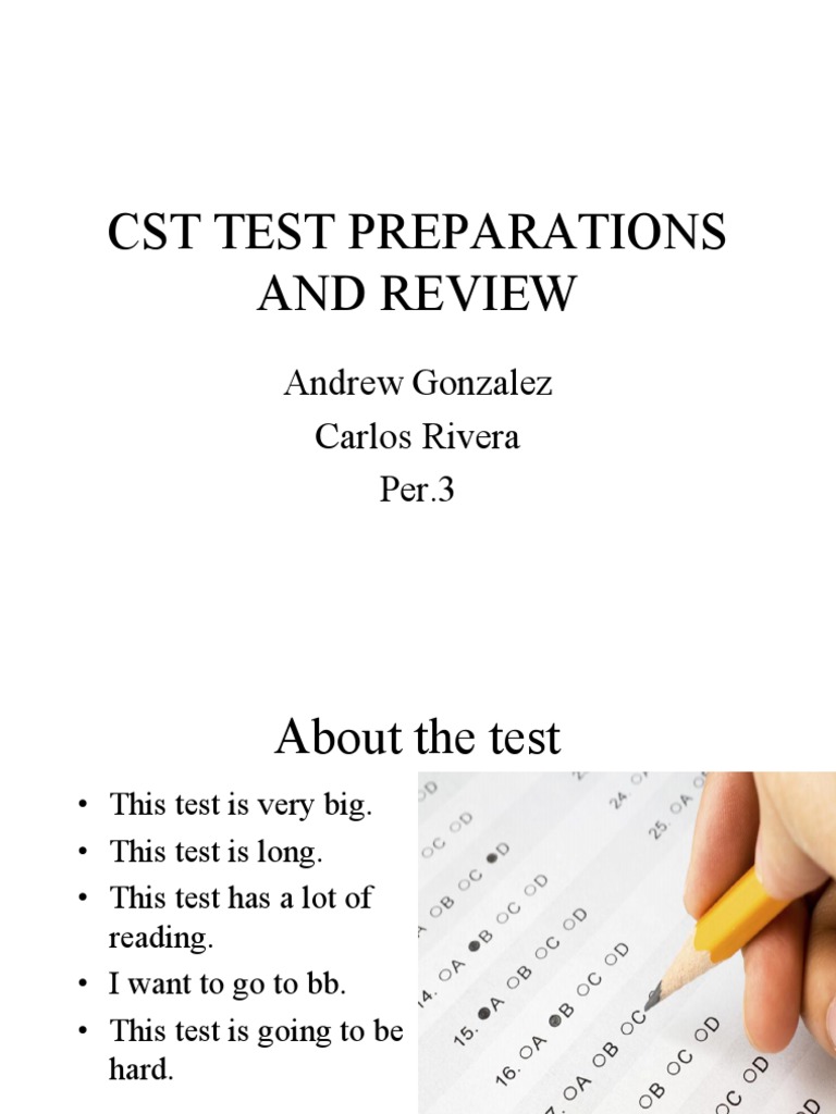 CST Test Preparations and Review: Andrew Gonzalez Carlos Rivera Per.3 | PDF