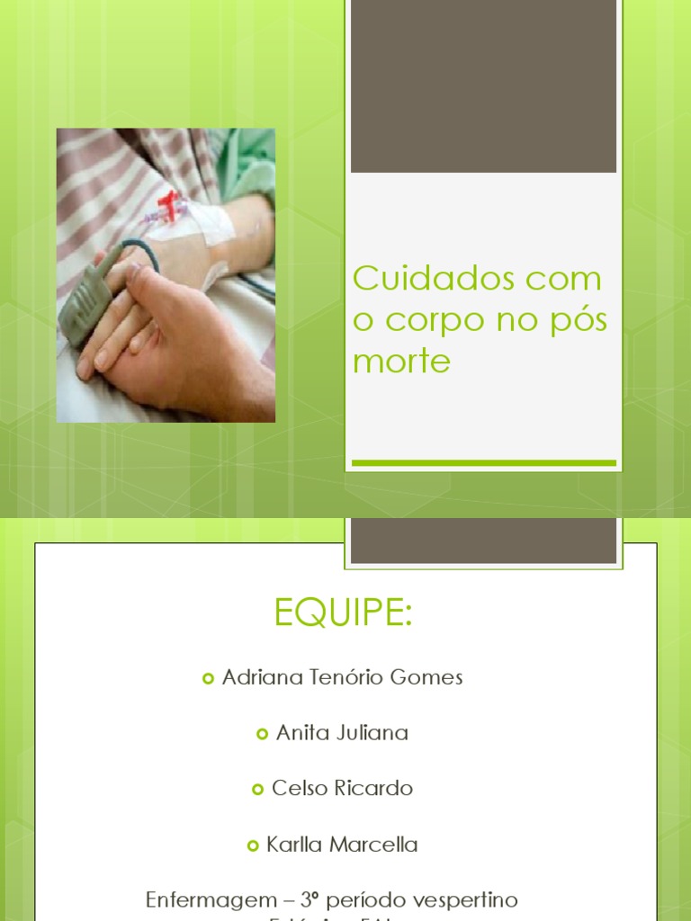 Cuidados com o corpo após a morte | Morte | Enfermagem