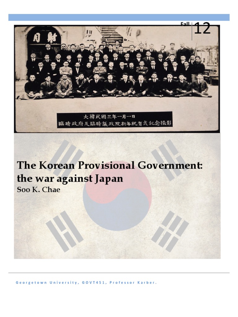 Korean Provisional Government Overview | PDF | Empire Of Japan | Korea