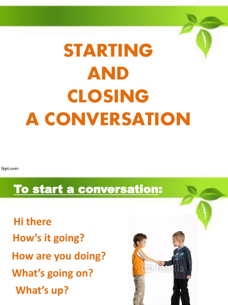 Starting and Closing Conversations | PDF