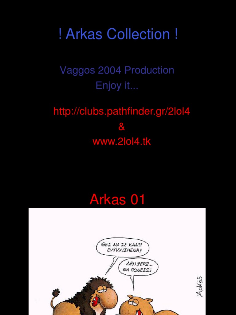 ! Arkas Collection !: Vaggos 2004 Production Enjoy It.. | PDF